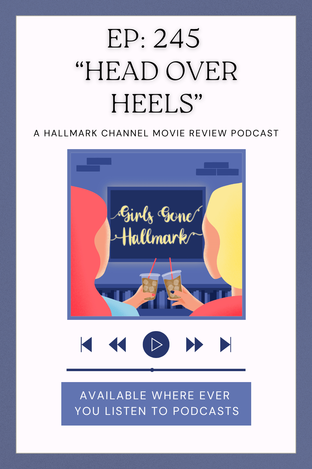 Head Over Heels - Girls Gone Hallmark